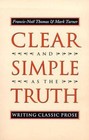 Clear and Simple as the Truth: Writing Classic Prose 9780691029177 | eBay