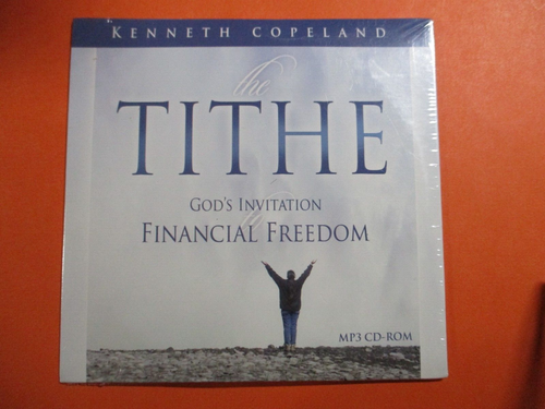 KENNETH COPELAND "TITHE: GOD'S INVITATION TO FINANCIAL FREEDOM" MP3 CD ...