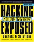 Hacking Exposed Computer Forensics : Secrets & Solutions, Paperback by ...