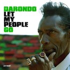 Darondo - Let My People Go [New Vinyl LP] 180 Gram 780661004813 | eBay ...