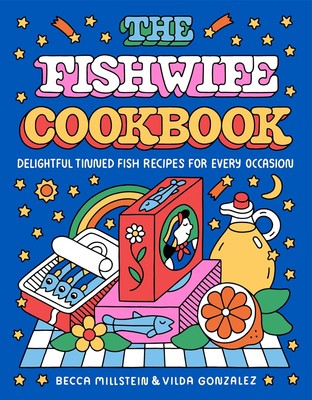 Fishwife Cookbook: Delightful Tinned Fish Recipes for Every Occasion ...