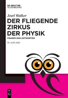 Jearl Walker Der fliegende Zirkus der Physik (Paperback) 9783110760552 ...