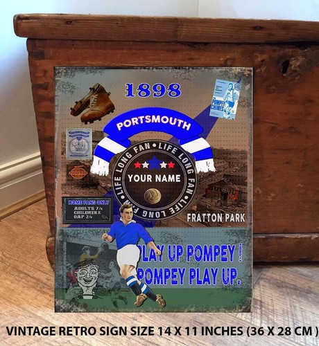 PERSONALISED PORTSMOUTH POMPEY NO1 FAN FOOTBALL Vintage Metal Wall Sign ...