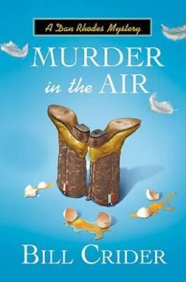Murder in the Air: A Dan Rhodes Mystery (Sheriff Dan Rhodes Mysteries ...