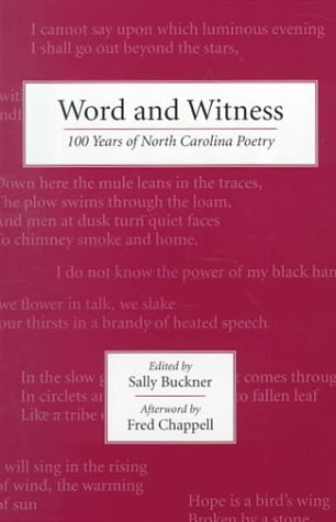 Word and Witness : One Hundred Years of North Carolina Poetry by Sally ...