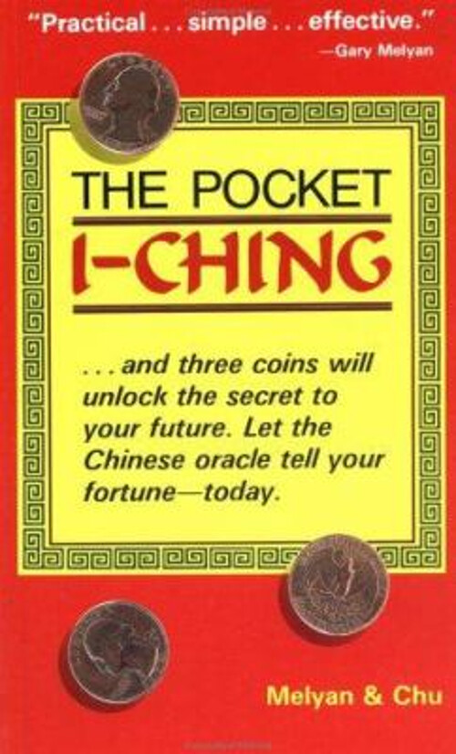 The Pocket I-Ching Paperback Gary, Chu, Wen-Kuang Melyan 9780804815666 ...