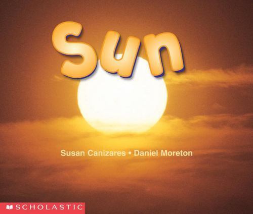 Sun by Daniel Moreton and Susan Canizares (1998, Trade Paperback) for ...