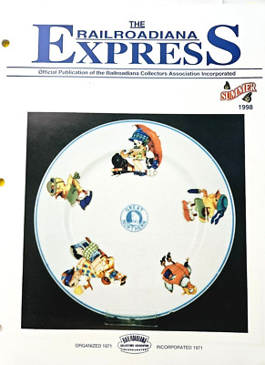 RAILROADIANA EXPRESS Summer 1998 Magazine Official Railroadiana ...