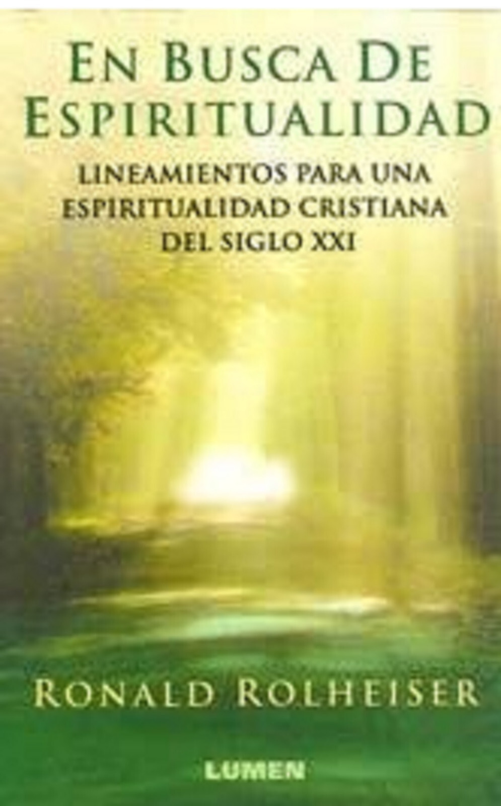 Libro en fisico En Busca de Espiritualidad por Ronald Rolheiser | eBay.de