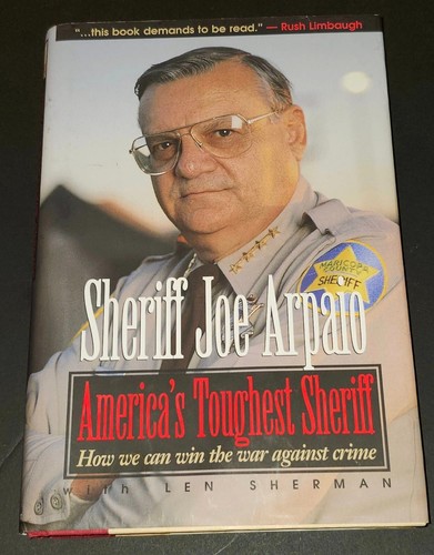 1996 Arizona Sheriff Joe Arpaio Book Signed Autograph America's ...