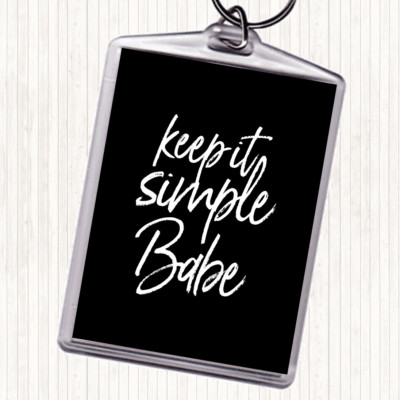 Black White Keep It Simple Babe Quote Bag Tag Keychain Keyring | eBay