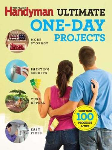 The Family Handyman Ultimate 1 Day Projects by Family Handyman: Used 9781621452416| eBay
