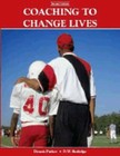 Coaching to Save Lives by D W Rutledge: Used 9781585189939| eBay