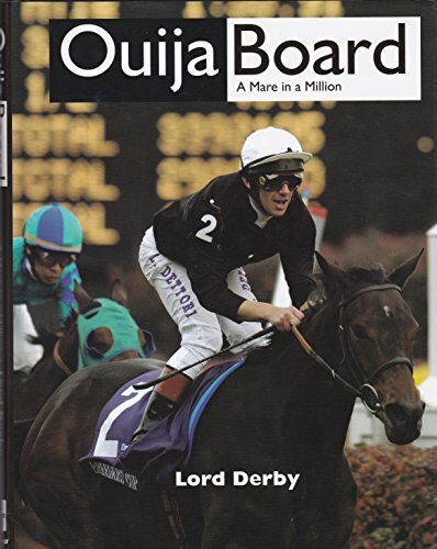 Ouija Board: A Mare in a Million by Lord Derby Hardback Book The Fast ...