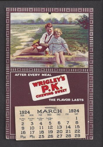 WRIGLEY’S P. K. CHEWING GUM ~ ADVERTISING CALENDAR WITH FULL PAD 1924 ...