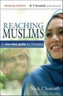 Reaching Muslims: A One-Stop Guide for Christians by Chatrath, Nick ...