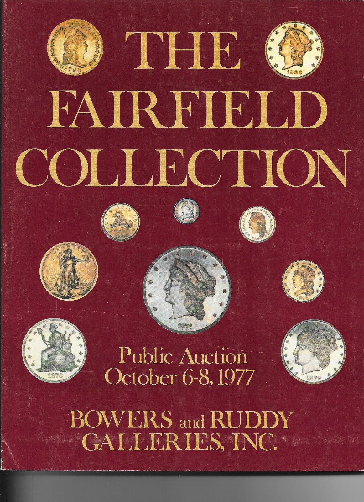 Bowers And Ruddy Galleries The Fairfield Collection 1977 Coin Auction ...