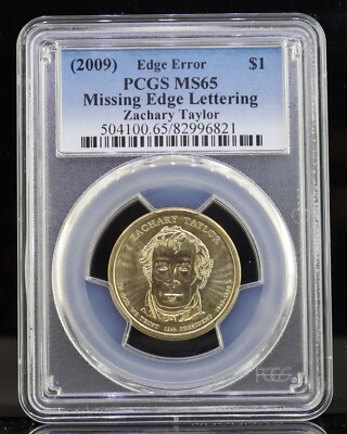 2009 Zachary Taylor Presidential Dollar Missing Edge Lettering PCGS ...