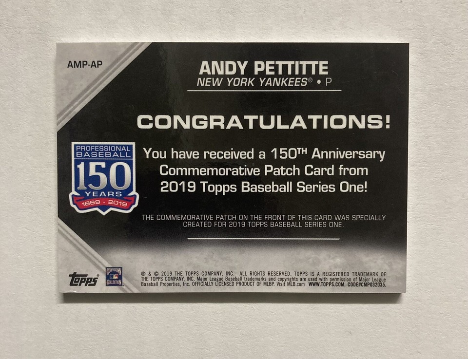 Andy Pettitte 2019 Topps 150th Anniversary Commemorative Patch #AMP-AP ...