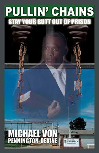 Pullin' Chains: Stay Your Butt Out of Prison 9780578124476| eBay