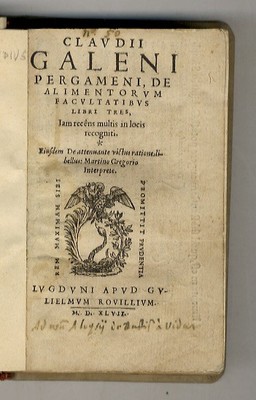 Claudii Galeni Pergameni, De alimentorum facultatibus libri tres, iam ...