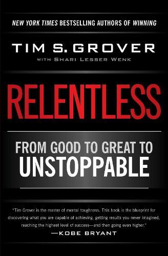 Tim S. Grover Relentless (Paperback) Tim Grover Winning Series ...