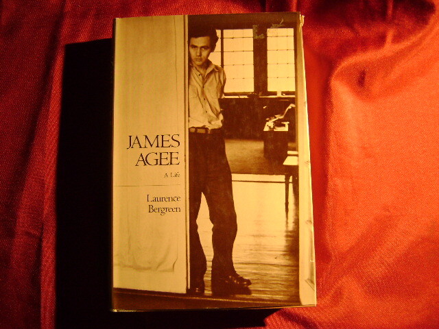 Bergreen, Laurence. James Agee. A Life. 1984. Illustrated. Important ...