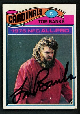 1977 Topps Tom Banks #520 AUTOGRAPHED NFL St. Louis Cardinals Trading ...