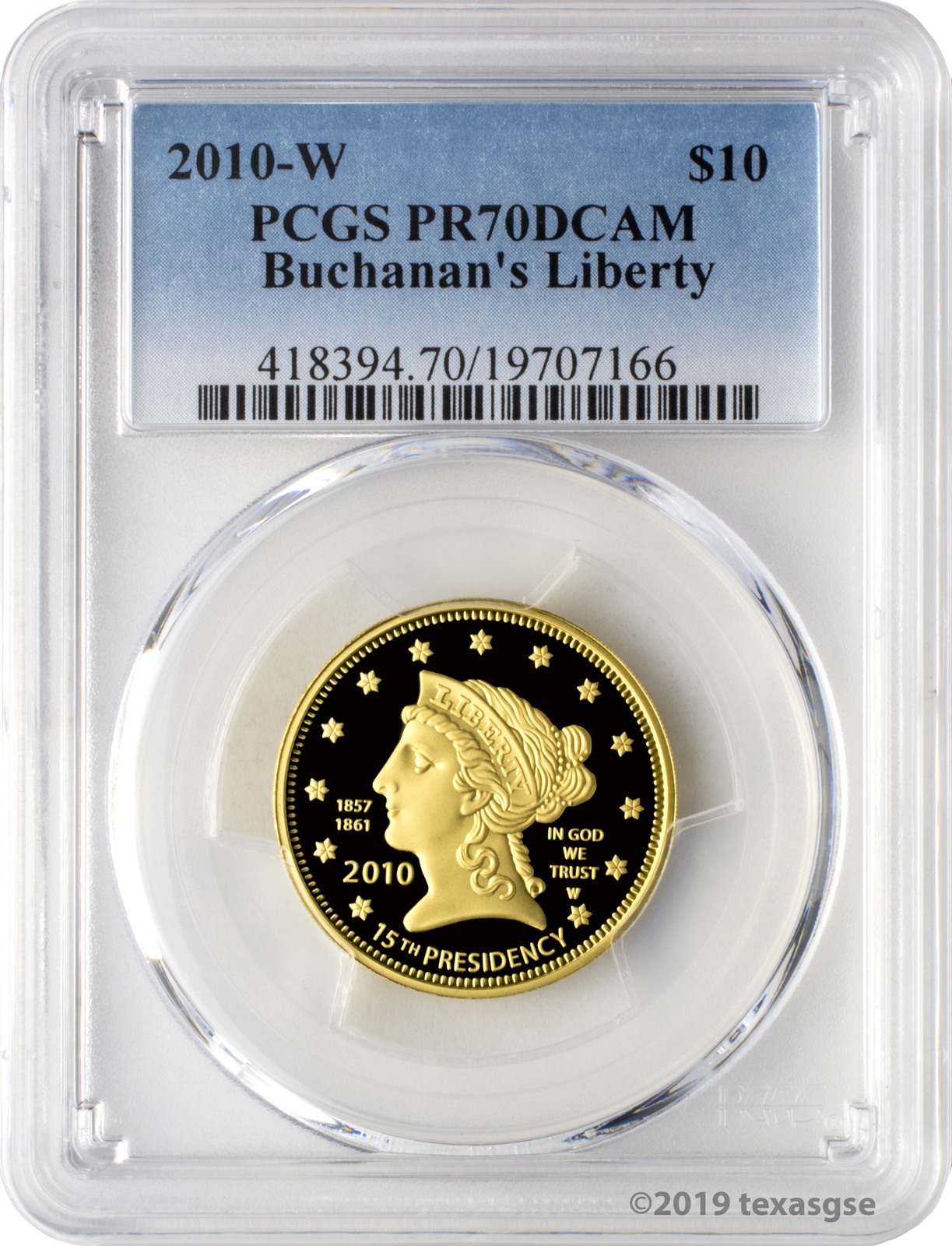 2010-W $10 Buchanan’s Liberty First Spouse Proof Gold Coin PCGS ...
