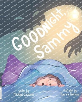Goodnight, Sammy by Michael Caccamo Paperback Book | eBay