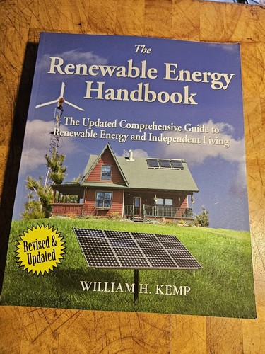 The Renewable Energy Handbook : The Updated Comprehensive Guide to ...