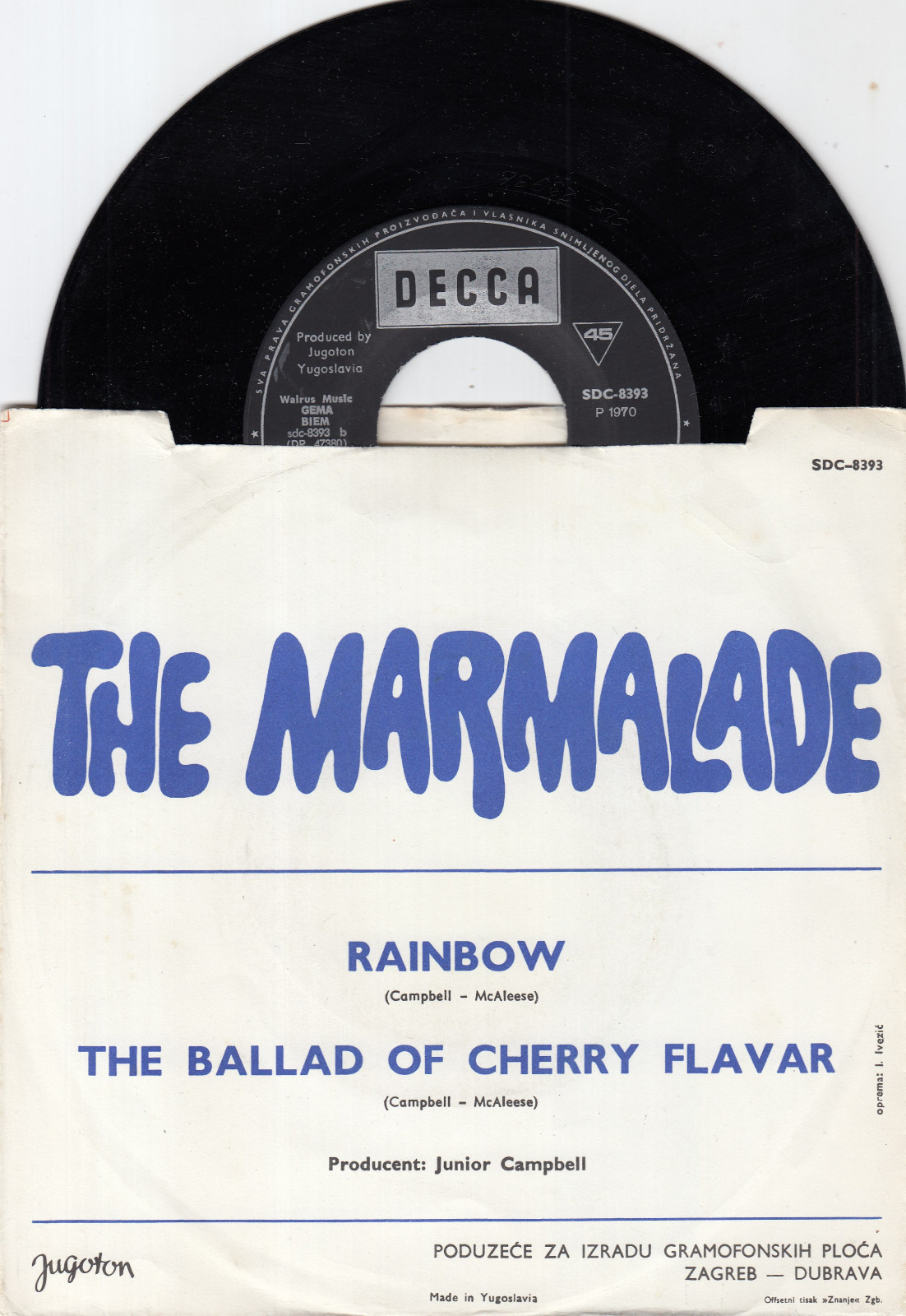 THE MARMALADE RAINBOW / THE BALLAD OF CHERRY FLAVAR '70 YUGOSLAVIA 7 ...