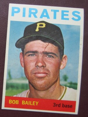 1964 Topps Bob Bailey (Pittsburgh Pirates) #91 EX | eBay