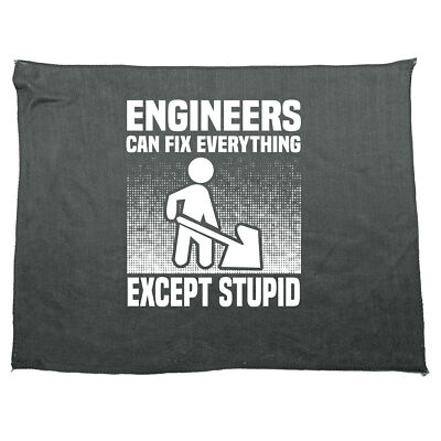 Engineers Can Fix Everything Except Stupid Towels Microfiber Gym Sports ...