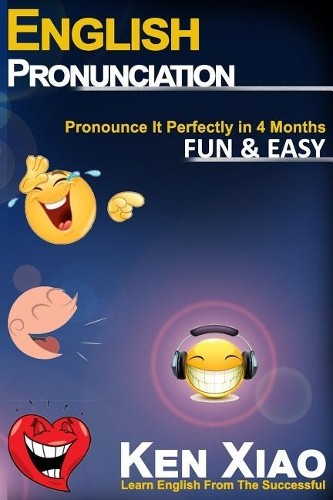 Ken Xiao English Pronunciation (Paperback) (US IMPORT) 9780998163291 ...