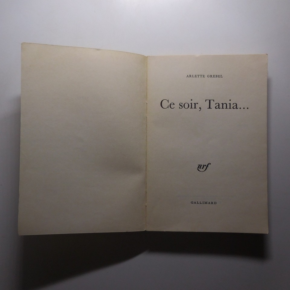 N9956 Arlette Grebel 1970 Tonight Tania French Literature Gallimard NRF ...