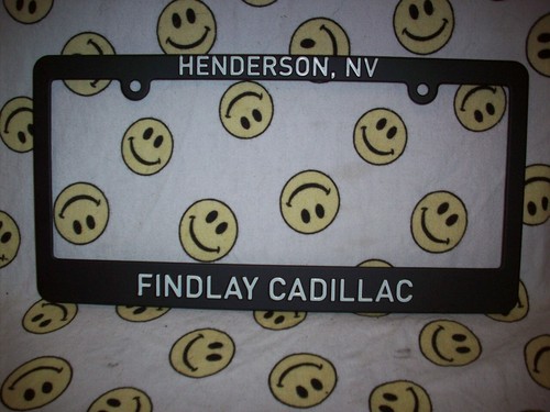Findlay Cadillac Black Metal License Plate Frame Bracket Las Vegas ...
