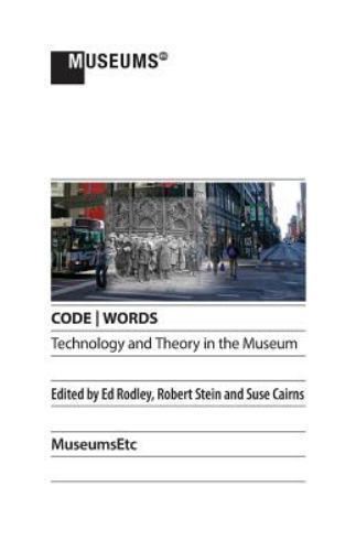 CODE WORDS Technology & Theory in the Museum 9781910144718| eBay