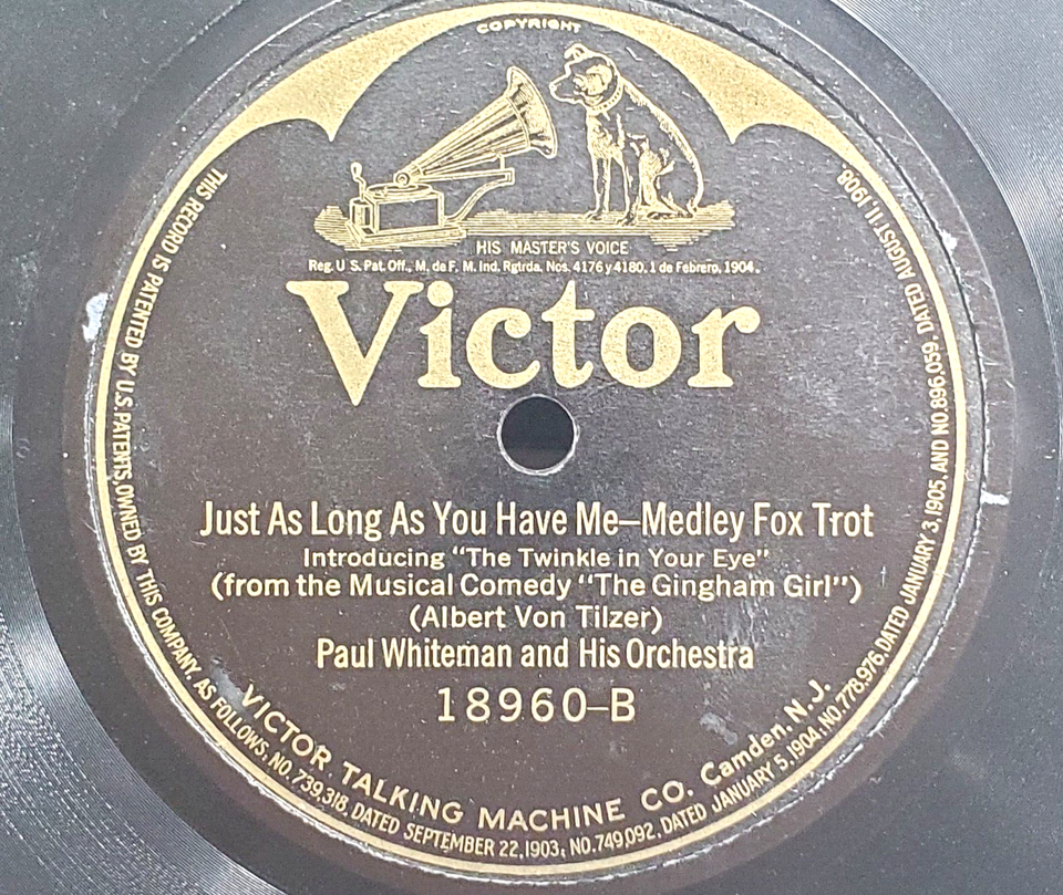 Pre War 1923 Paul Whiteman 78 RPM Record 10 inch VICTOR 18960 VG ...