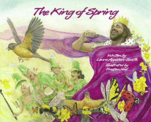 The King of Spring by Laura Appleton-Smith 9781605410104 | eBay