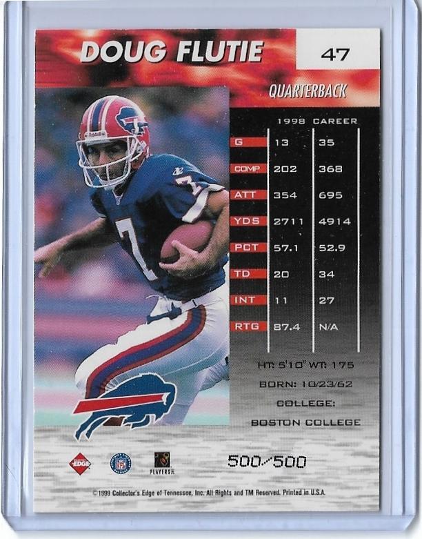 1999 COLLECTOR'S EDGE FURY DOUG FLUTIE CARD #47 ~ 500/500 UNIQUE BOSTON ...