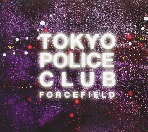 Tokyo Police Club Forcefield (CD) | eBay