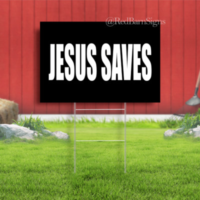 JESUS SAVES Bible Church Prayer Faith God Indoor Outdoor Yard Sign with ...