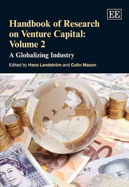 Handbook of Research on Venture Capital : A Globalizing Industry ...