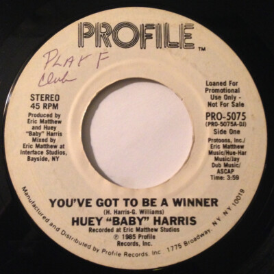 Huey Harris - You've Got To Be A Winner 1985 7", Single, Promo Profile ...