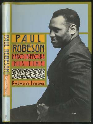 Rebecca LARSEN / Paul Robeson 1st Edition 1989 | eBay
