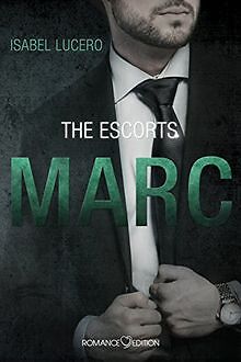 The Escorts: MARC von Lucero, Isabel | Buch | Zustand sehr gut ...