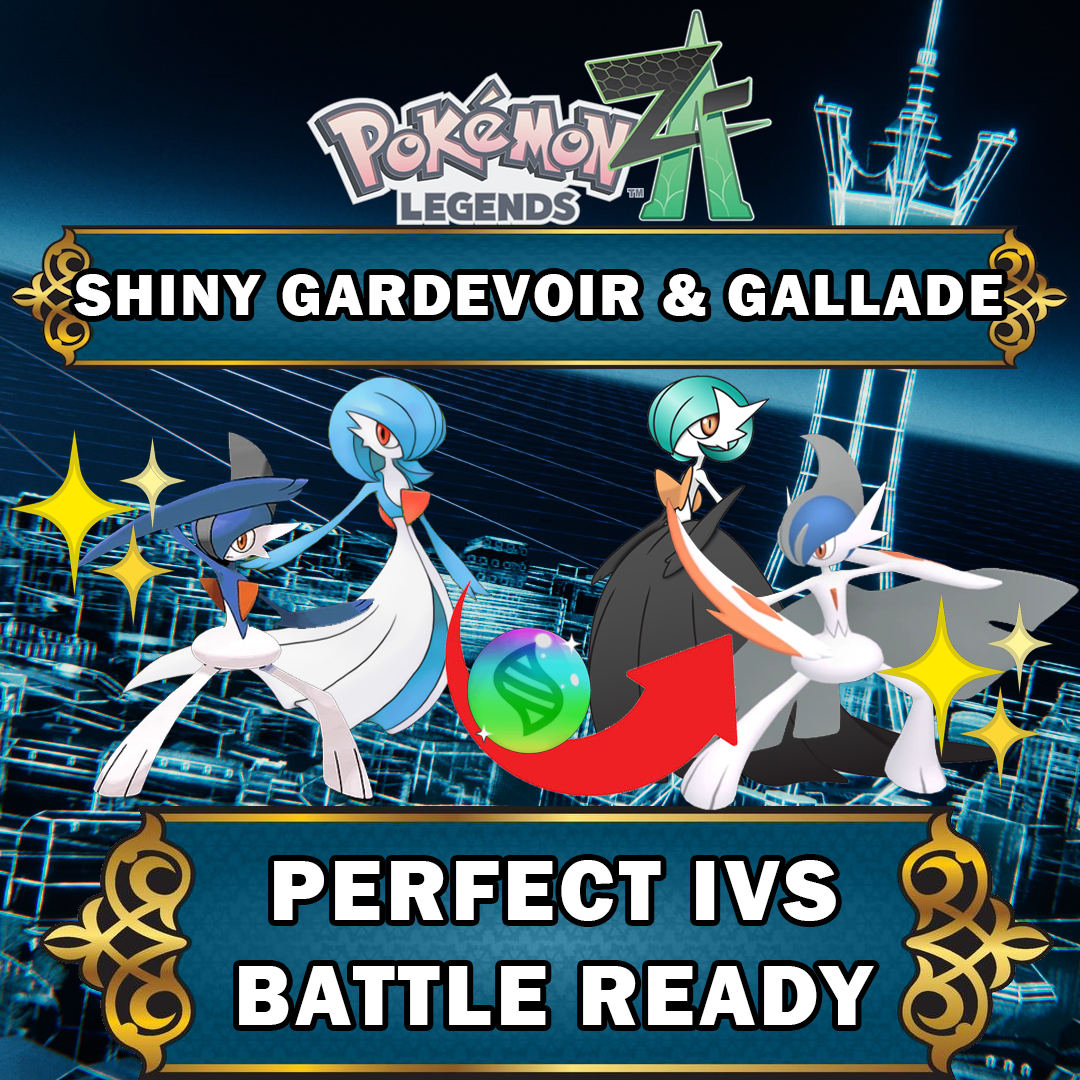 POKEMON LEGENDS ZA Z-A 6IV SHINY MEGA GARDEVOIR GALLADE BUNDLE EV ...