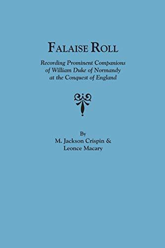 FALAISE ROLL, RECORDING PROMINENT COMPANIONS OF WILLIAM By M. Jackson ...