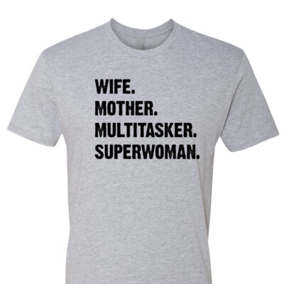 Wife Mother Multitasker T-Shirt Christmas Gift Parenting Wife Funny ...